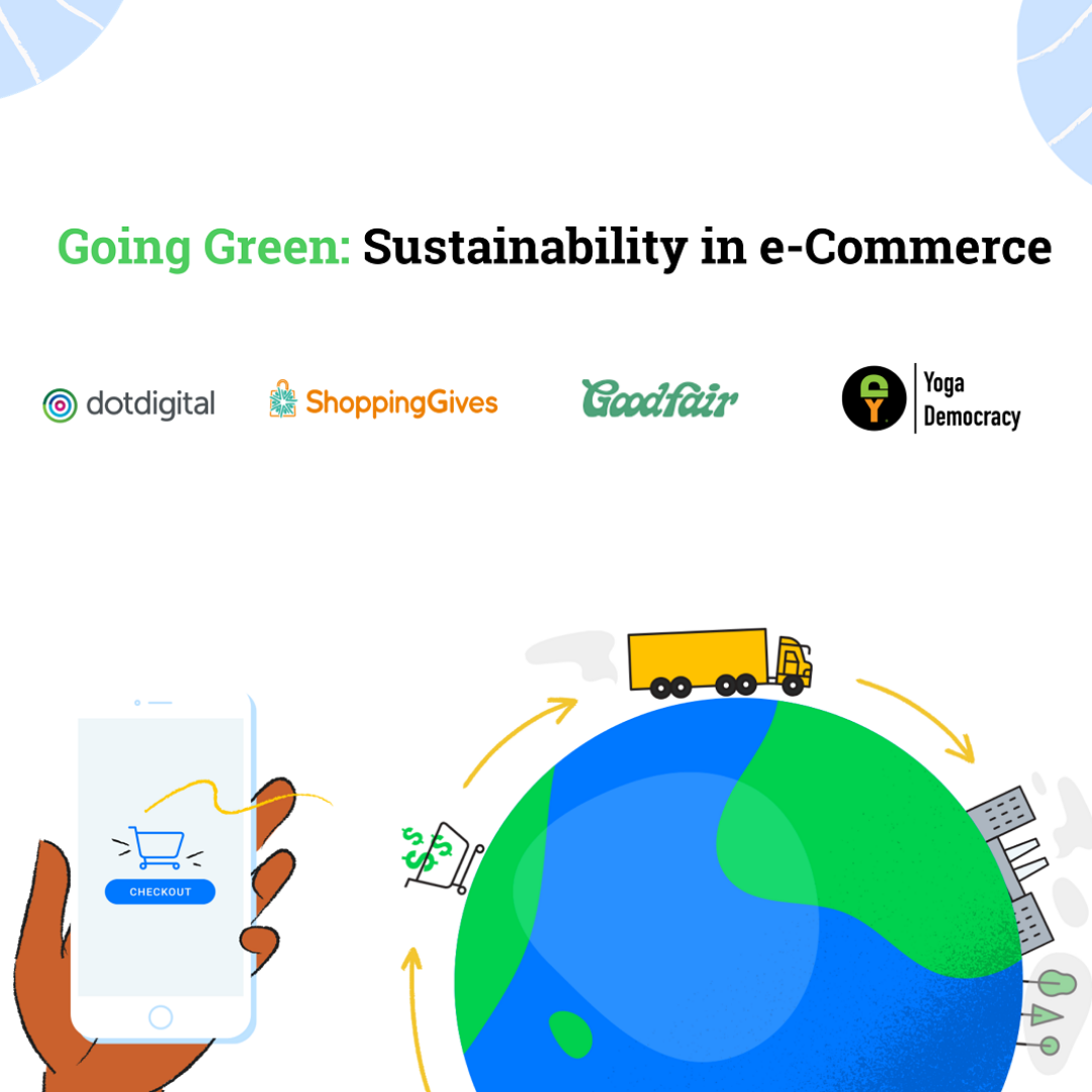 Going Green: Sustainability in E-Commerce - Justuno