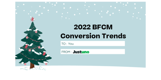 A Look at BFCM 2022: Onsite Conversion Trends - Justuno