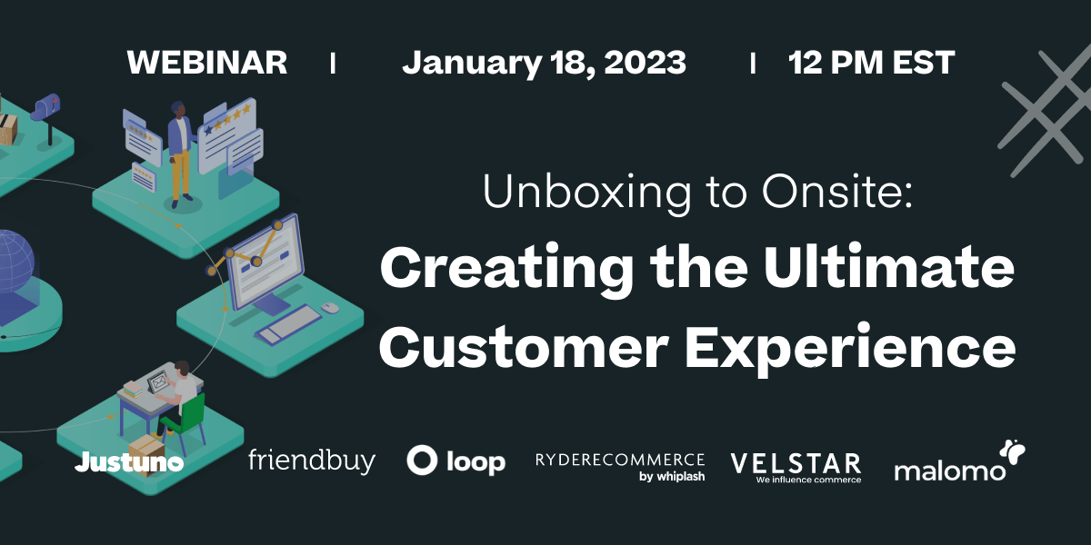 Unboxing to Onsite: Creating the Ultimate Customer Experience 2023 ...